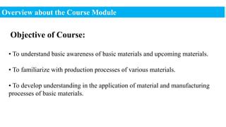 Introduction To Materials And Manufacturing Process Pptx Science