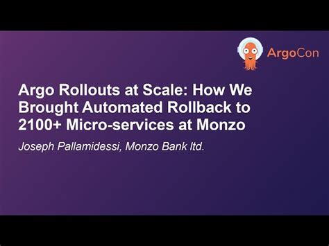 Free Video Argo Rollouts At Scale Automated Rollback For 2100