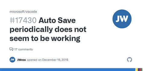 Auto Save Periodically Does Not Seem To Be Working Issue 17430