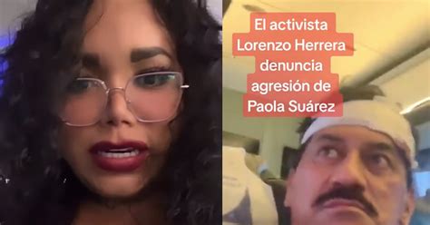 Paola Suárez De ‘las Perdidas Es Acusada De Agredir Físicamente A Un