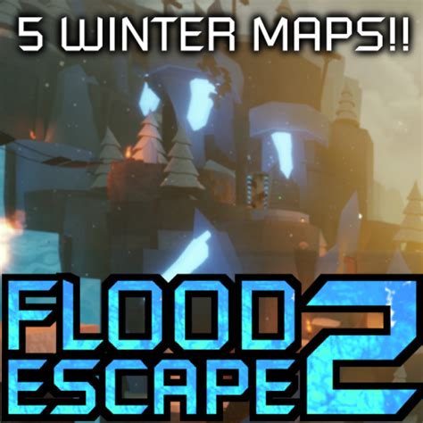 WINTER Flood Escape 2 RBXServers