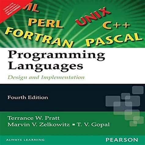 Programming Languages Th Edition By Terrance W Pratt And Zelkowitz And T V Gopal Pustakkosh