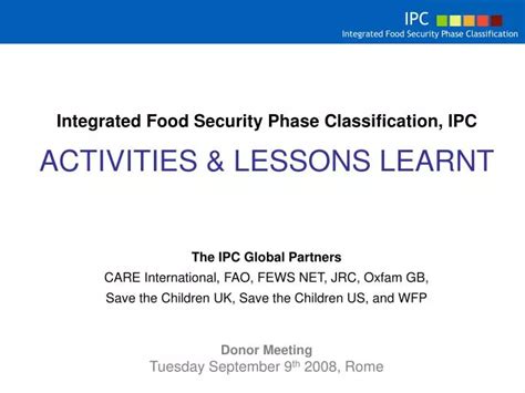 Ppt Integrated Food Security Phase Classification Ipc Activities And Lessons Learnt Powerpoint