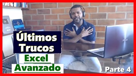 20 Trucos De Excel Avanzado 4 De 4 Capacitación Excel Especialistas