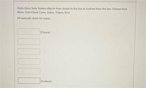 Solved Order These Solar System Objects From Closest To