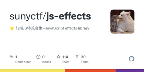 Github Sunyctfjs Effects ⭐ 前端js特效合集—javascript Effects Library