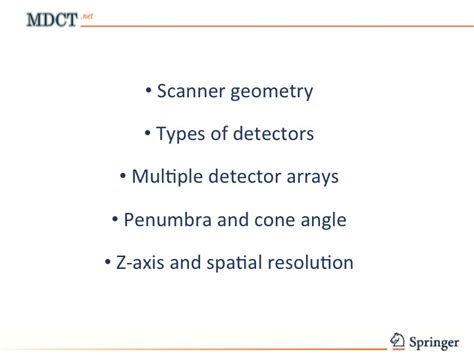 Essentials In CT Scanner Detectors MDCT Net