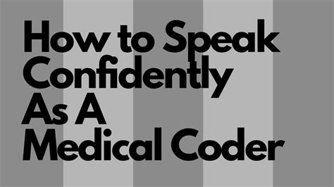 How To Speak Confidently As A Medical Coder Medical Coding With Bleu