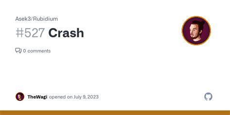 Crash · Issue 527 · Asek3rubidium · Github