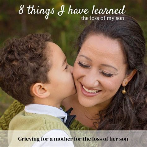 25 Short Best Quotes Grieving For A Mother For The Loss Of Her Son