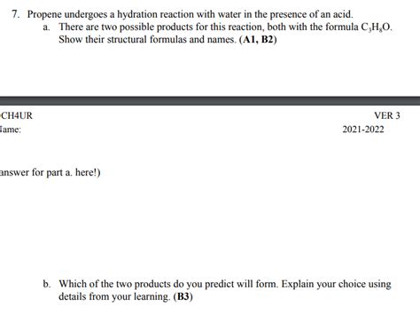 Solved 7 Propene Undergoes A Hydration Reaction With Water