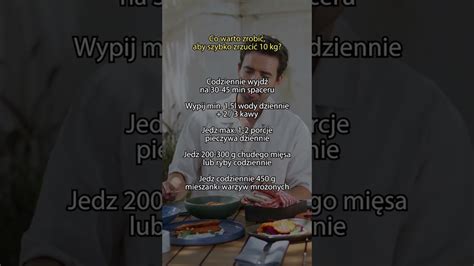 Co warto zrobić aby szybko zrzucić 10 kg CDA