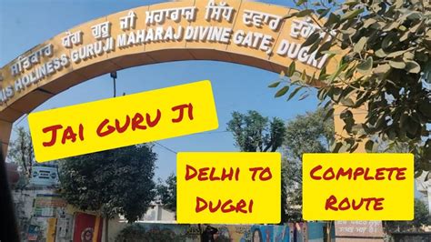 Delhi To Dugri Mandir Complete Route Jai Guru Ji 🙏 Inder Kumar