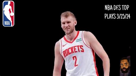 The Dfs Experience Nba Dfs Top Plays 32524 Youtube