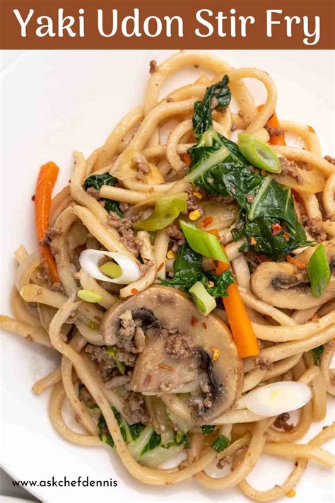 Yaki Udon Noodle Stir Fry Ask Chef Dennis