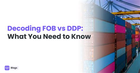 Ob Vs Ddp A Comprehensive Guide To International Trade