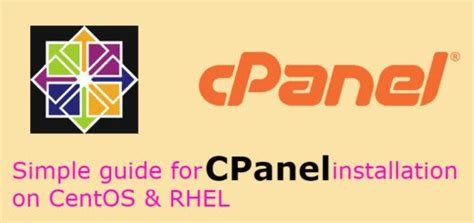 Simple Guide For CPanel Installation On CentOS RHEL LinuxTechLab