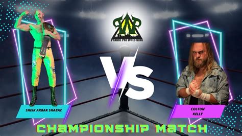 ppw championship match colton kelly vs sheik akbar shabaz youtube
