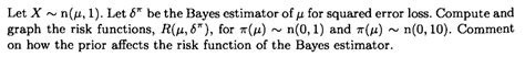 solved let x∼n μ 1 let δπ be the bayes estimator of μ for