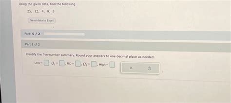 solved using the given data find the following 25 12 4 9 3