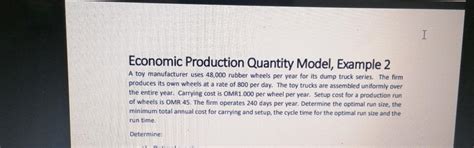 Solved Economic Production Quantity Model Example 2 A Toy
