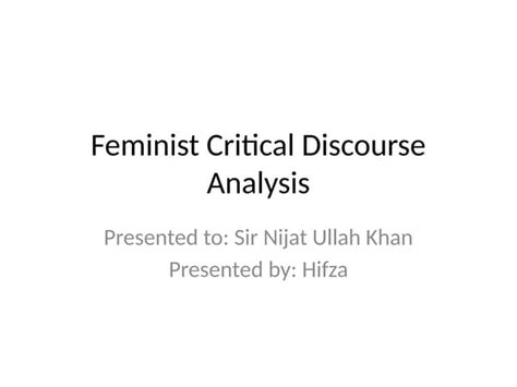 Feminist Critical Discourse Analysis Updated Pptx