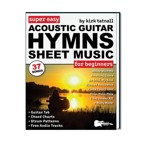 Super Easy Acoustic Guitar Hymns Sheet Music Troy Nelson Music