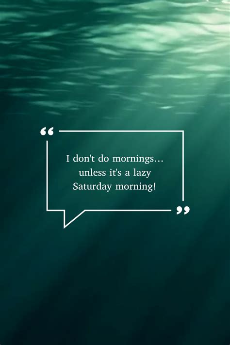 220 Very Funny Saturday Quotes To Boost Your Mood
