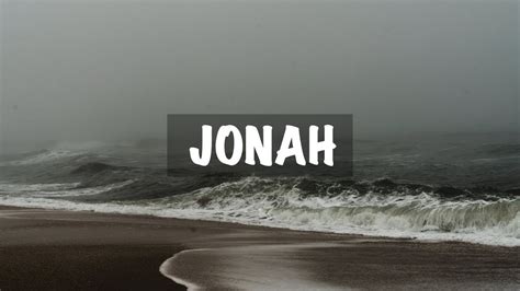 Jonah Chapter 1 Youtube