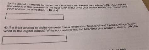 Solved If A Digital To Analog Converter Has A Bit Input Chegg