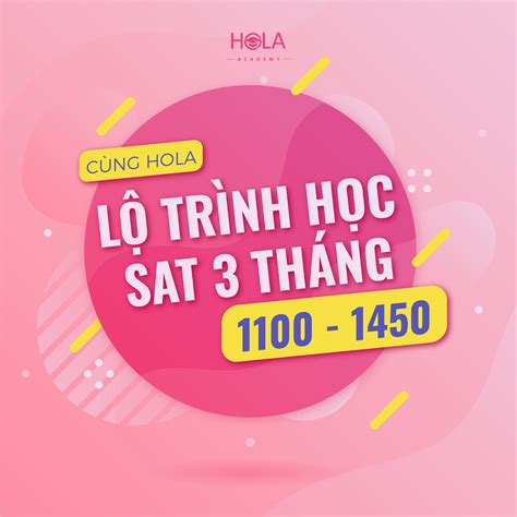 BÍ KÍp TĂng Ít NhẤt 300 ĐiỂm Sat Trong 3 ThÁng CuỐi CÙng Hola Academy