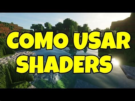 COMO USAR SHADERS EN MINECRAFT Tutorial YouTube