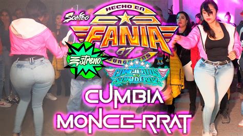 ESTRENO LA CUMBIA MONCERRAT SONIDO FANIA SAN LORENZO AXOCOMANITLA YouTube