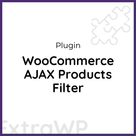 Woocommerce Ajax Products Filter Extrawp
