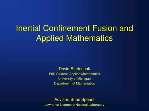 PPT Inertial Confinement Fusion And Applied Mathematics PowerPoint