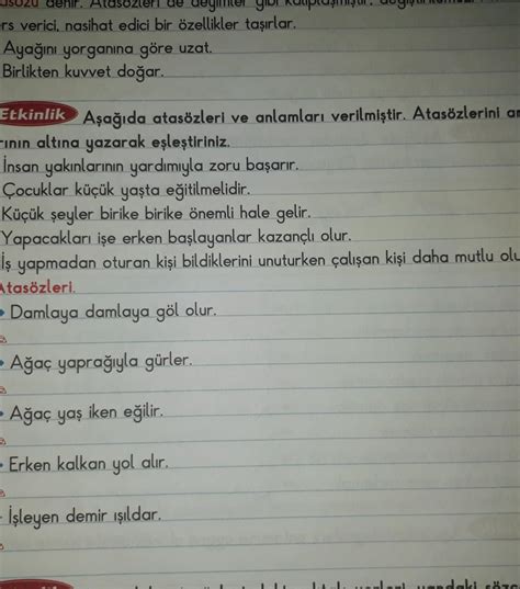 Aşağıda atasözleri ve anlamları verilmiştir Atasözlerini anlamlarının