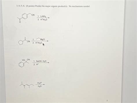 Solved 3./4/5./6. (8 points) Predict the major organic | Chegg.com