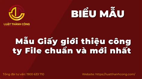 Mẫu Giấy Giới Thiệu Công Ty File Chuẩn Và Mới Nhất 2022