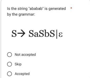 Answered Is The String Ababab Is Generated By The Grammar S Sasbs