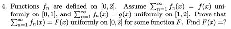 Solved N 1 4 Functions Fn Are Defined On 0 2 Assume Chegg Com