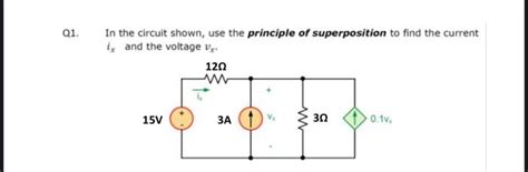 Solved In The Circuit Shown Use The Principle Of Chegg