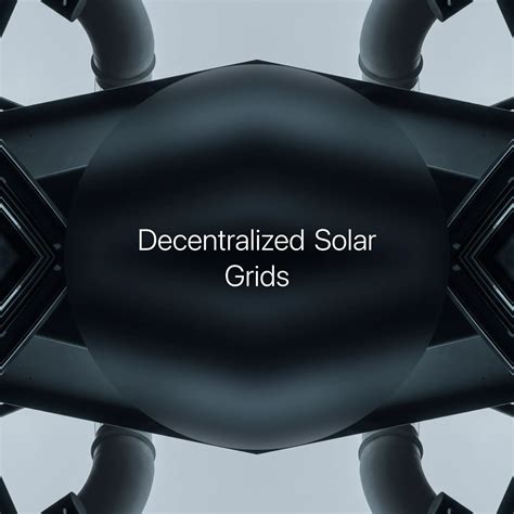 Decentralized Solar Grids → Term