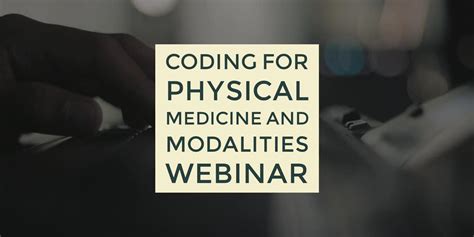Coding For Physical Medicine And Modalities ACOM Health
