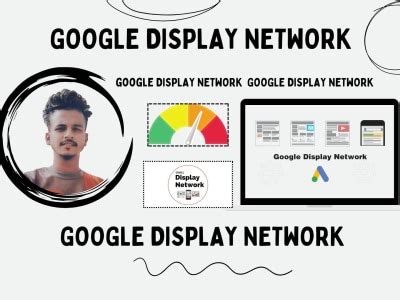 Google Display Network And Display Ads Upwork
