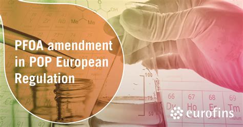 Eurofins Consumer Product Testing On Linkedin Pfoa Amendment In Pop