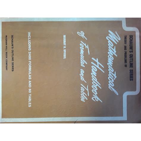 Mathematical Handbook Of Formulas And Tables