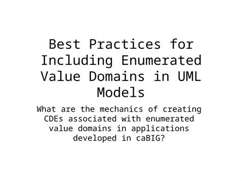 Ppt Best Practices For Including Enumerated Value Domains In Uml