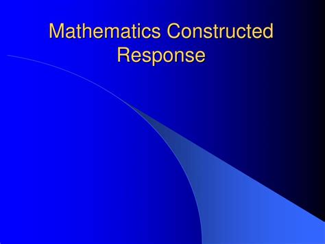 Ppt Mathematics Constructed Response Powerpoint Presentation Free