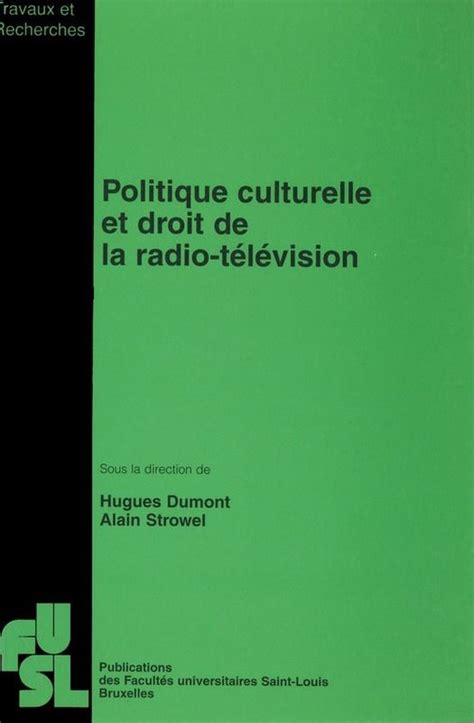 Travaux Et Recherches Politique Culturelle Et Droit De La Radio
