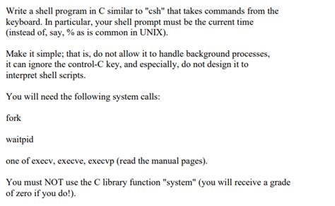 solved write a shell program in c similar to csh that